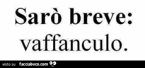 Tutti i meme sul Vaffanculo - Facciabuco.com